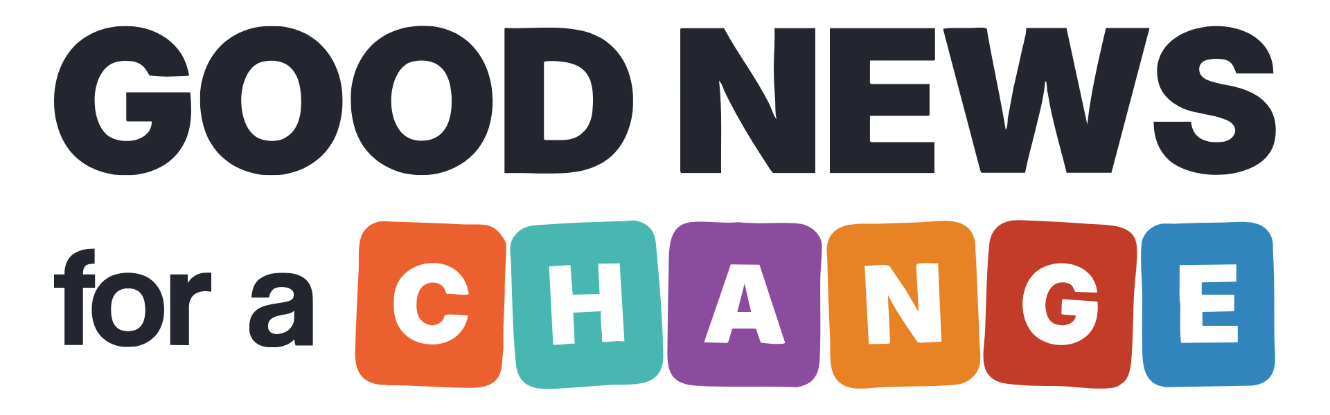 Good News for a Change - Good News for a Change